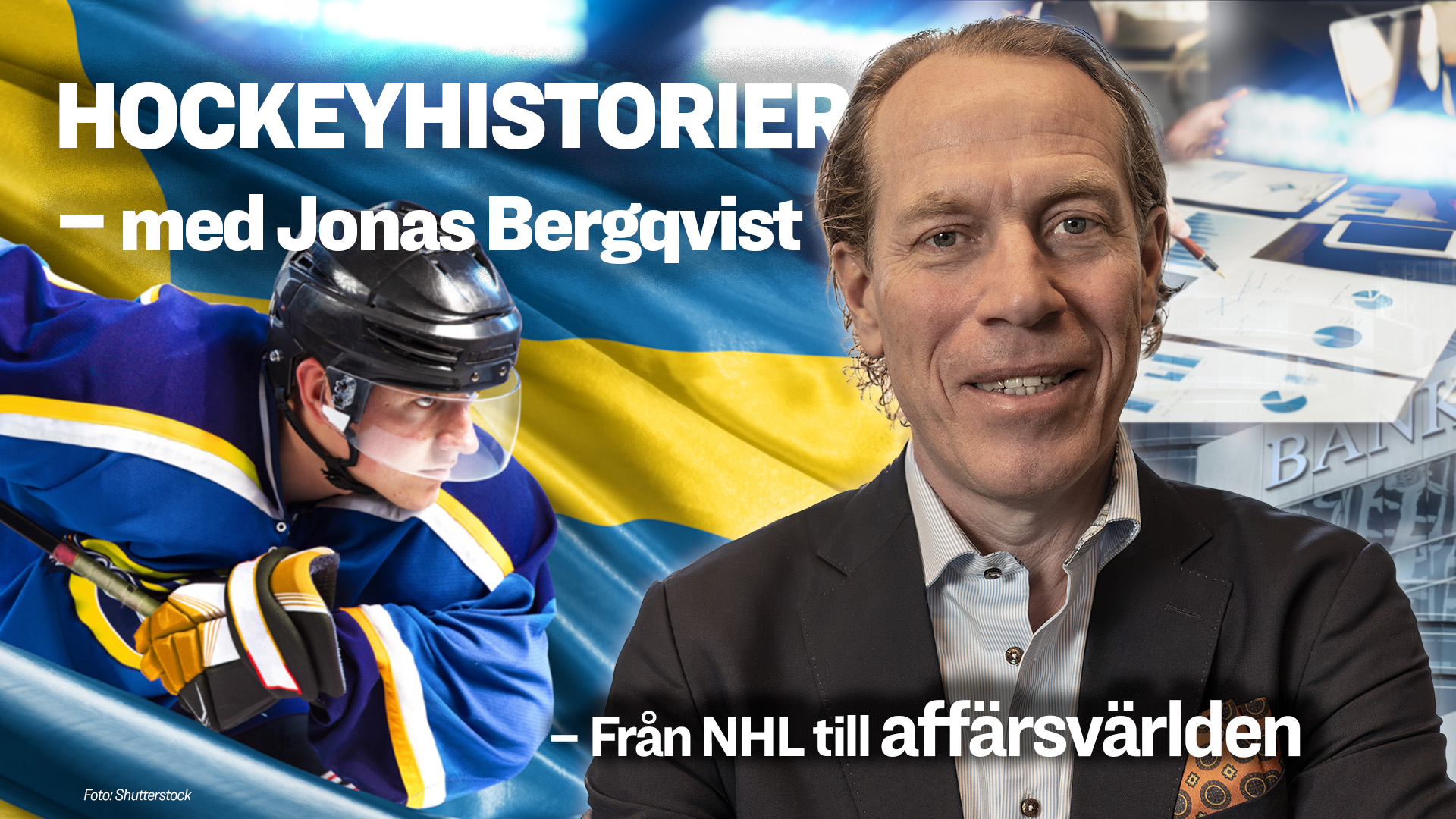Från NHL till affärsvärlden – med Jonas Bergqvist