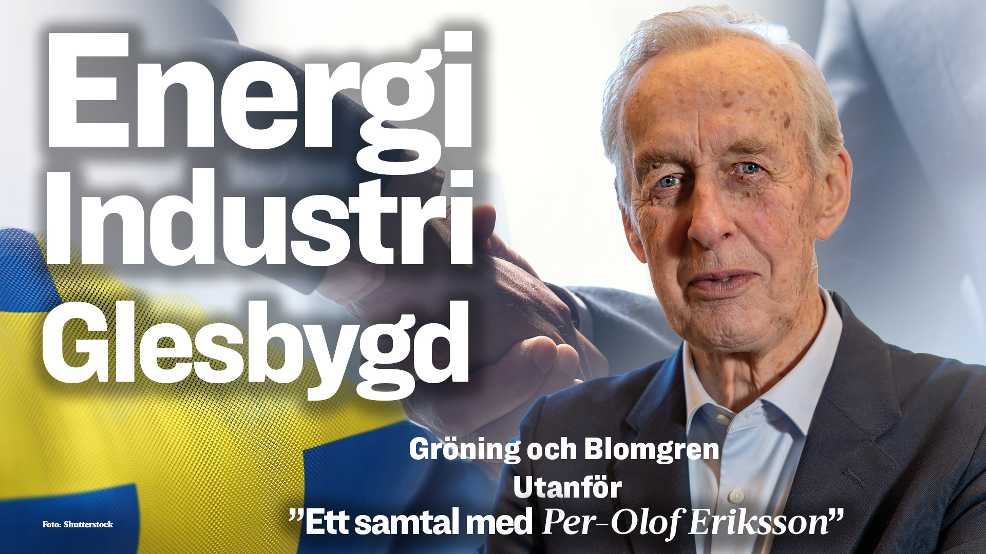 Energi, industri och glesbygd – med Per-Olof Eriksson